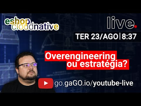 Overengineering ou estratégia?