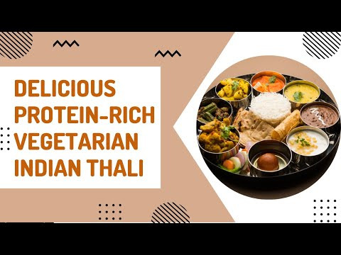 Delicious Protein-rich Vegetarian Indian Thali | High Protein Indian ...