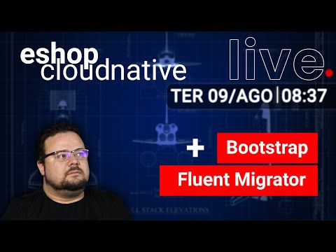 eShop Cloud Native - Bootstrap Service + Fluent Migrator
