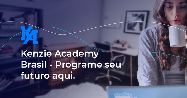 Kenzie Academy Brasil: Curso de Programação Online