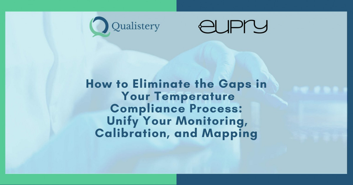 How to Eliminate the Gaps in Your Temperature Compliance Process: Unify ...