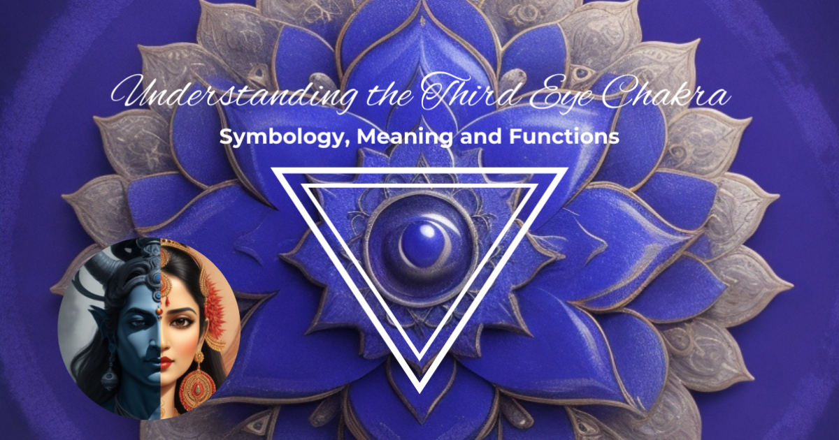 Understanding The Third Eye Chakra